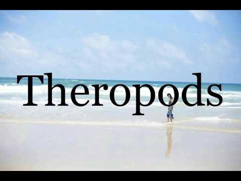 How To Pronounce Theropods🌈🌈🌈🌈🌈🌈Pronunciation Of Theropods
