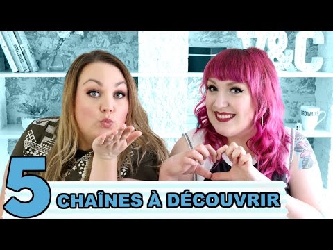 5 chaînes YouTube québécoises à découvrir – 2FillesOrdinaires