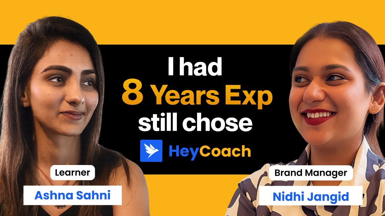 HeyCoach Learner's Talk:  Episode 1 | Aashna's Journey to Upskilling & Interview Readiness