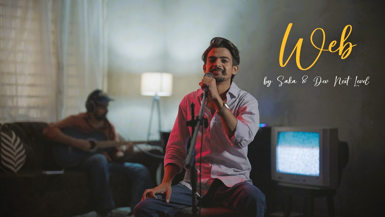 Web - Saka & Dev next level | Official MV | 