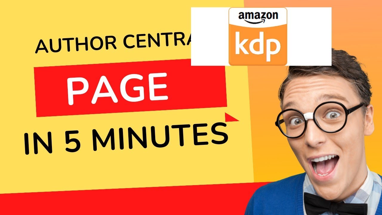 Author Central Page in Less Than 5 Minutes|Amazonkdp| Kindle |