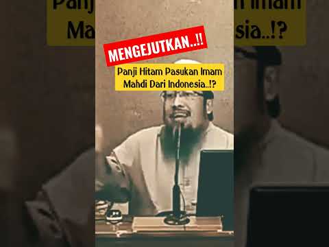 Mengejutkan..! - Pasukan Imam Mahdi Dari Indonesia - Thaifah Mansyurah - Imam Al Mahdi - panji hitam