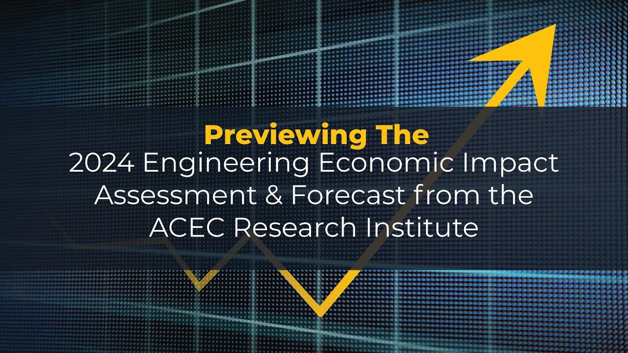 Insights from the ACEC Research Institute's Economic Forecast