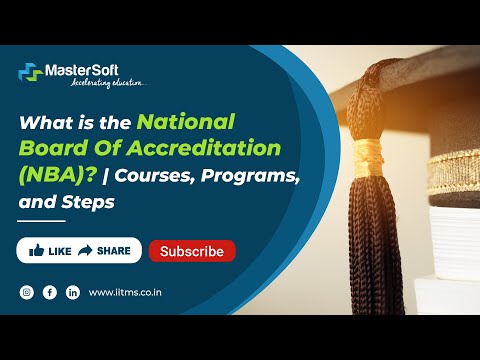 What is the National Board Of Accreditation (NBA)?| Courses, Programs, and Steps