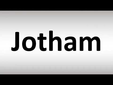 How to Pronounce Jotham