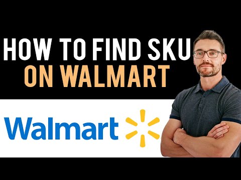 ✅ How To Find SKU On Walmart (Full Guide)