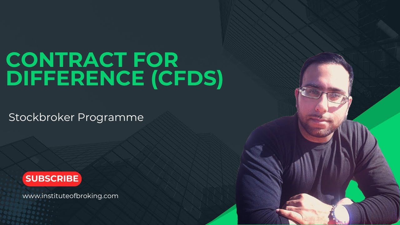 Stockbroker Programme - Contract for Difference (CFDs)