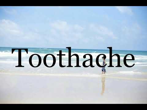 How To Pronounce Toothache๐๐๐๐๐๐Pronunciation Of Toothache