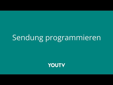 2. Sendungen programmieren - TUTORIAL