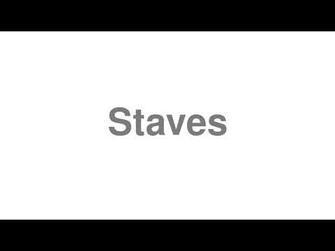 How to Pronounce "Staves"