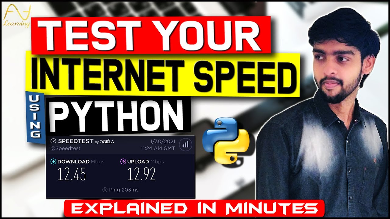 Test your Internet Speed using Python | Speedtest Python | Explained in Minutes | ASA Learning