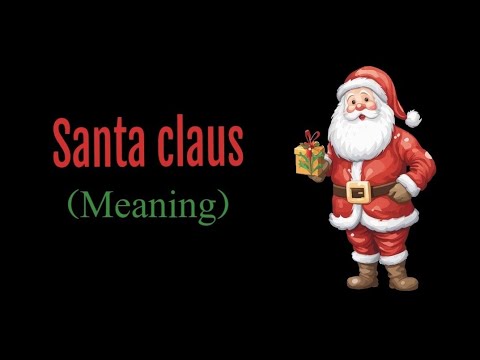 santa claus meaning in urdu/hindi |santa claus k kia matlab hai |santa claus meaning