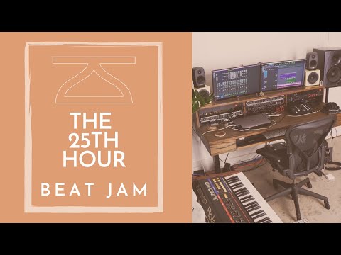 The 25th Hour: Beat Jam #11