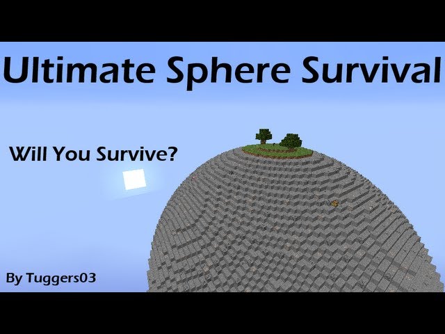 Ultimate Sphere Survival V.2.0 Can you Survive? Minecraft Map