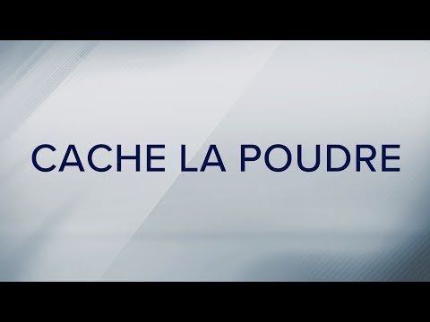 How do you pronounce 'Cache la Poudre?'