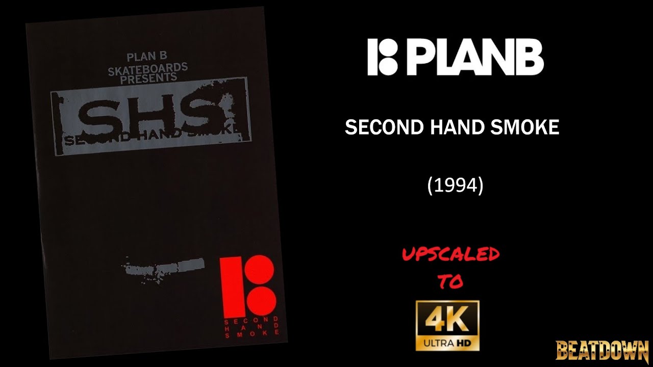 Plan B: Second Hand Smoke (1994) - Upscaled to 4K