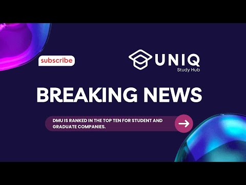 De Montfort University ranked in top 10 for startups | STUDY IN UK