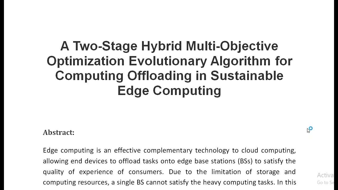 A Two Stage Hybrid Multi Objective Optimization Evolutionary Algorithm for Computing Offloading in S