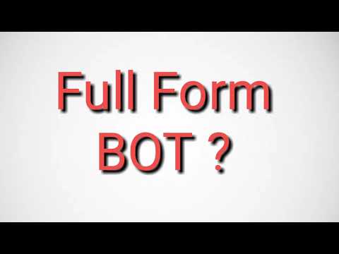 Full form of BOT ?