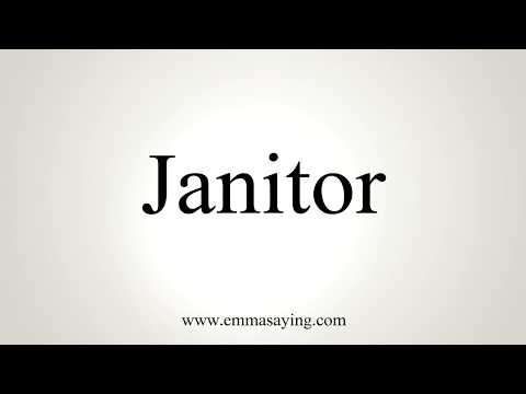How To Pronounce Janitor