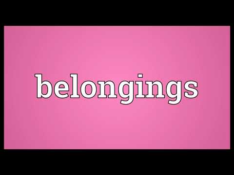 Belongings Meaning