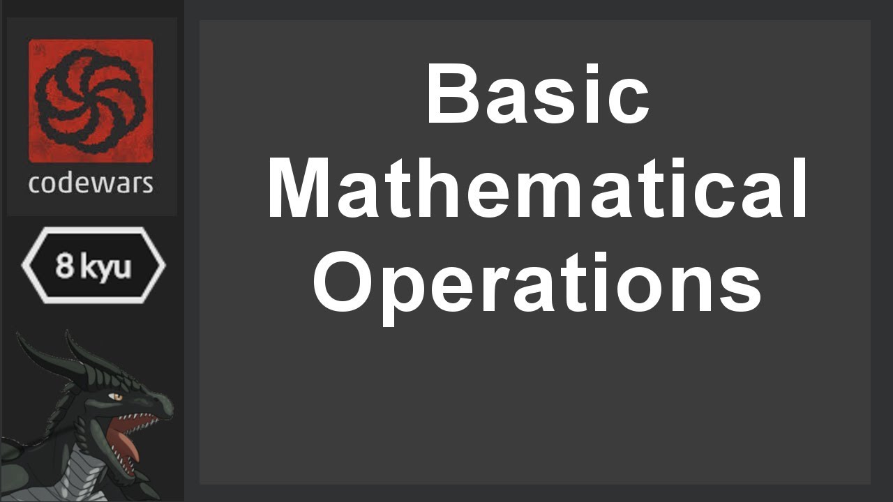 Coding for Fun - CodeWars Ep 1: Basic Mathematical Operations