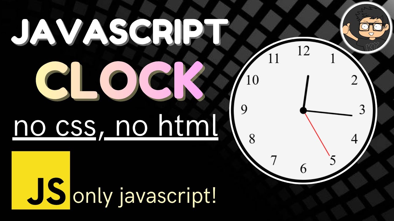 Build A Clock With JavaScript