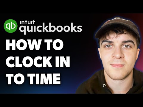 How to Clock in to Quickbooks Time (Full 2025 Guide)