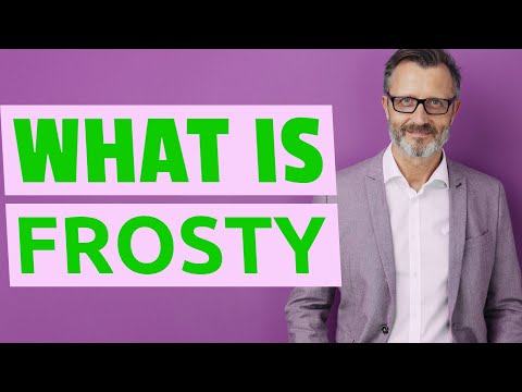 Frosty | Definition of frosty 📖
