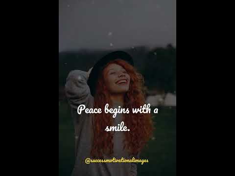 Peace begins with a smile.