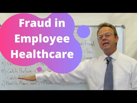 Why Fixing Fraud Has to Come First for Employee Health Plans