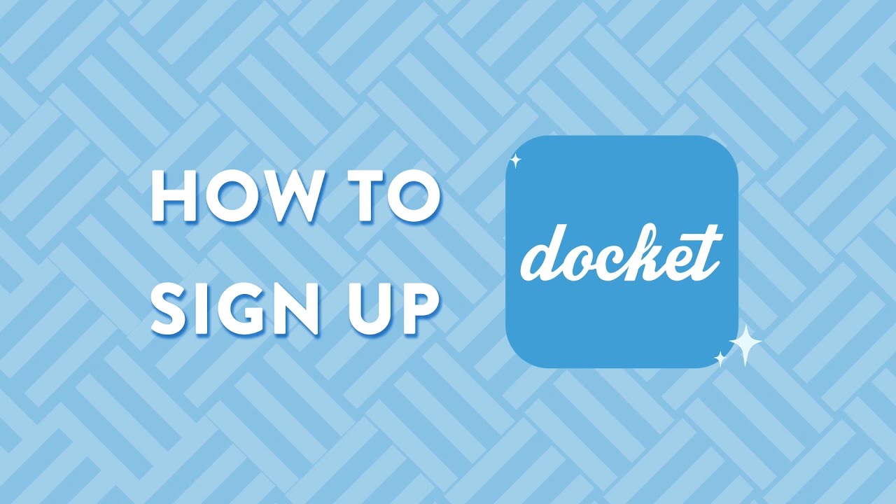 How To Sign Up For Docket (Audio Described)
