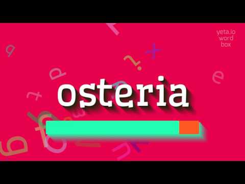 How to say "osteria"! (High Quality Voices)