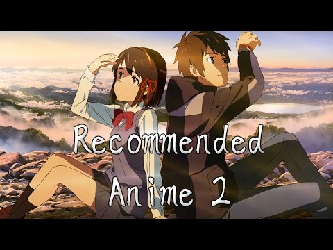 Recommended Anime 2 - OtakuDaiKun Reviews