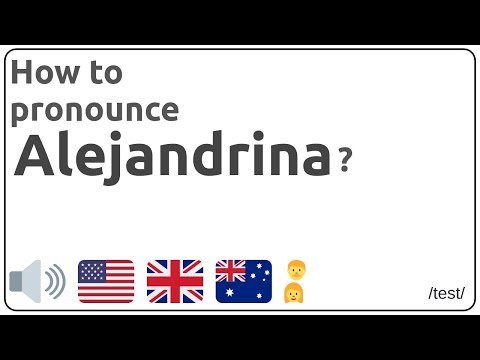 How to pronounce Alejandrina in english?