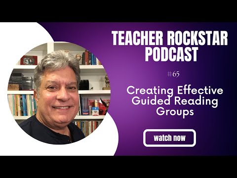 Creating Effective Guided Reading Groups