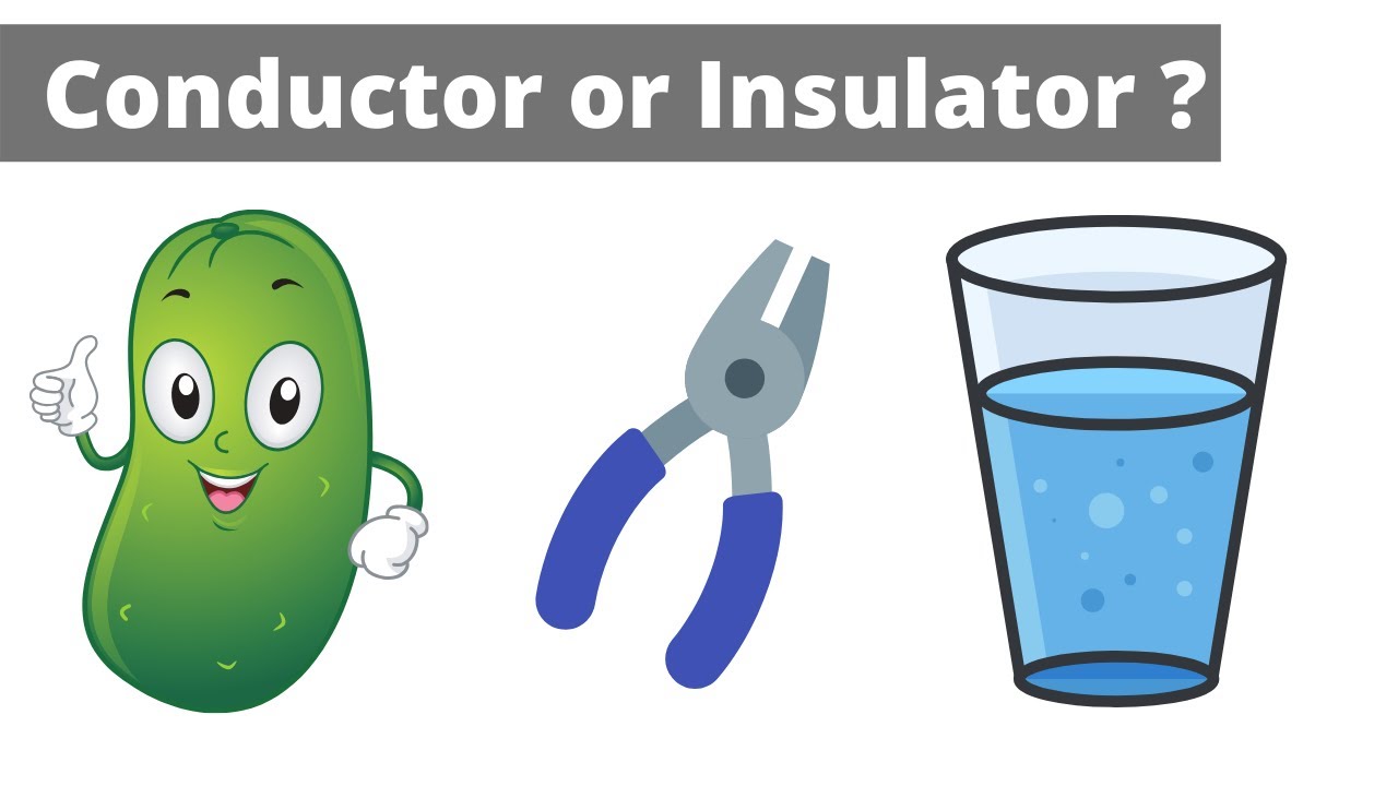 Conductor or Insulator?