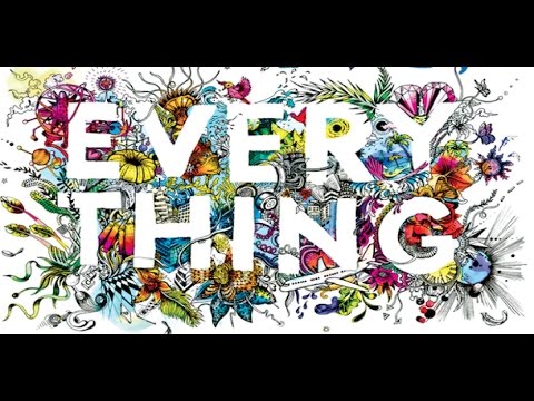 Everything Everything Part 2