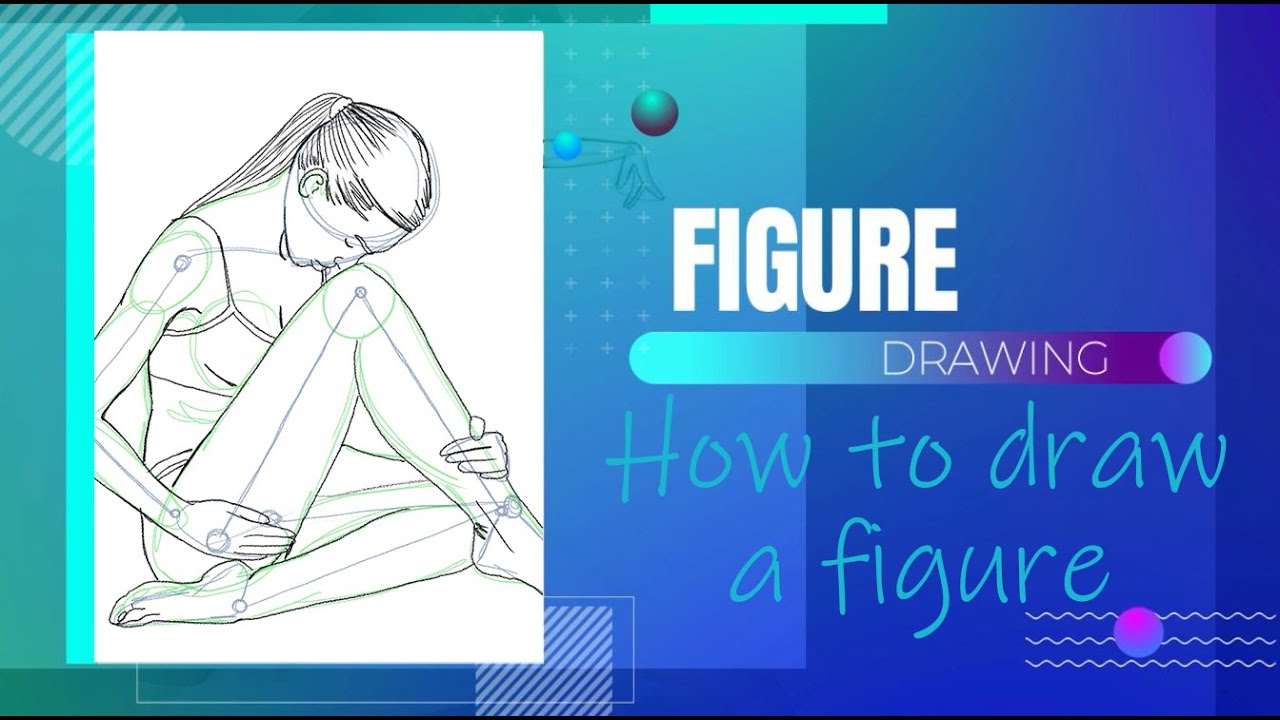 6 Steps to draw a human figure by Lillian Gray