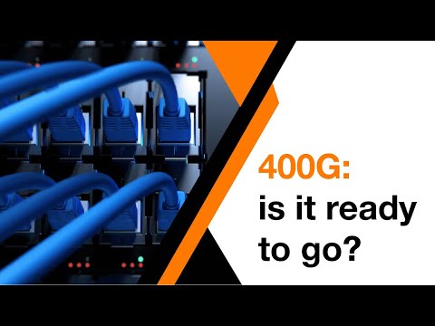 400G: is it ready to go?