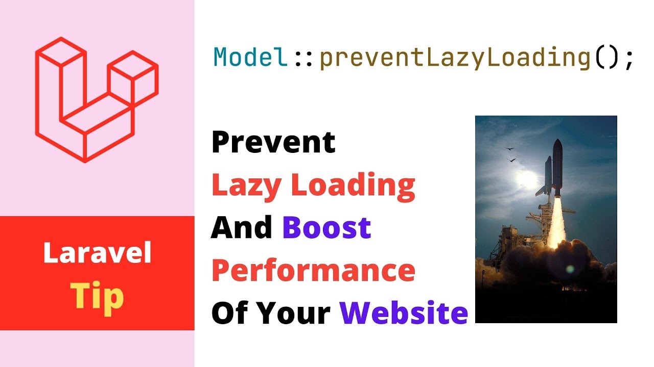 Prevent Lazy Loading And Increase Performance Of Laravel Application