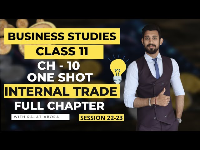 Understanding Internal Trade: A Comprehensive Guide for Class 11 ...