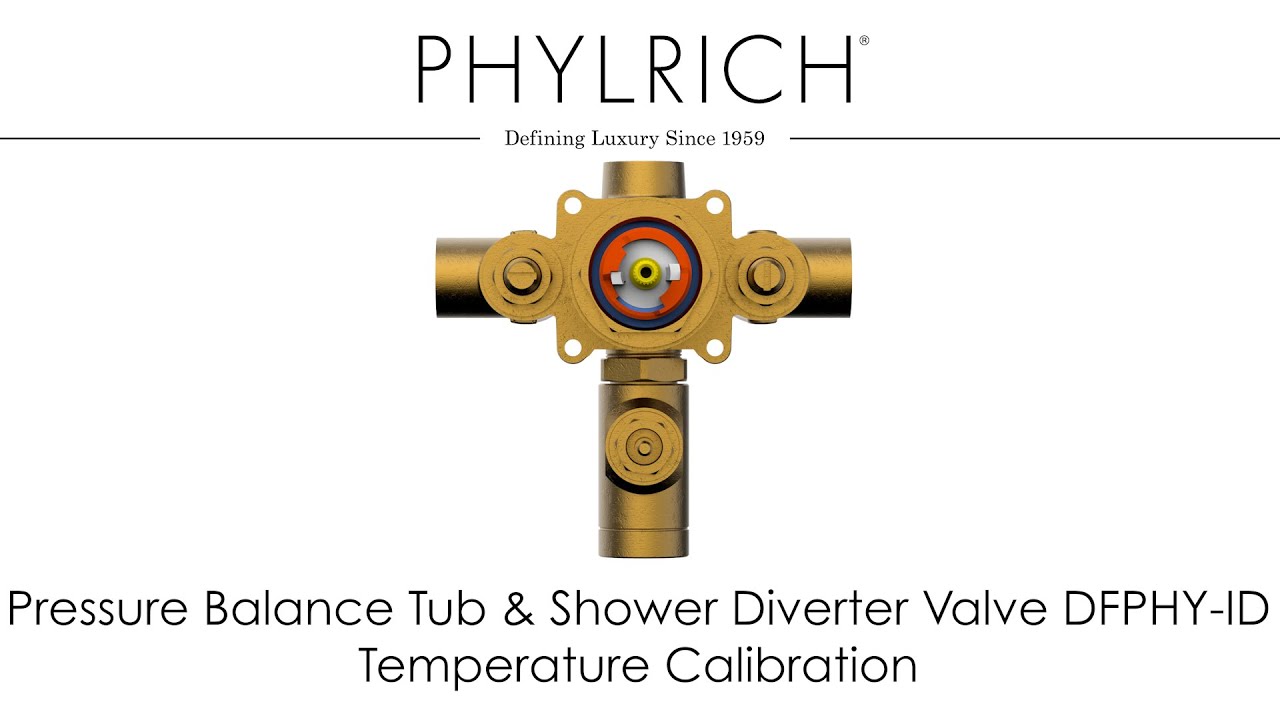 Pressure Balance Tub & Shower Diverter Valve DFPHY-ID - TEMPERATURE CALIBRATION