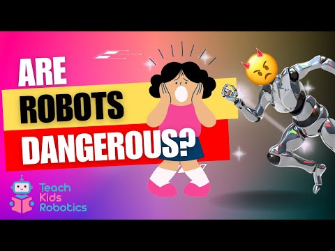 Are Robots Dangerous?