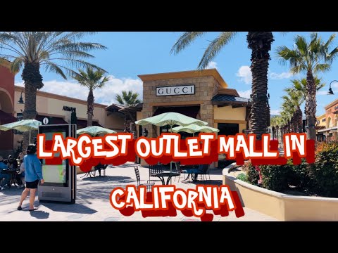 Shopped at the LARGEST OUTLET MALL in CALIFORNIA!!!