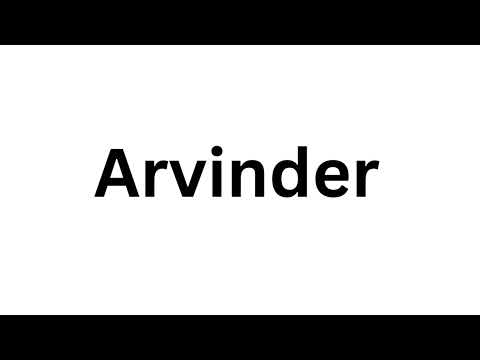 How to pronounce the Indian name Arvinder like a native speaker.