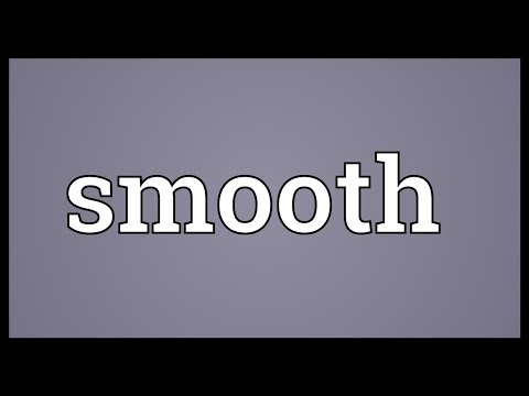Smooth Meaning
