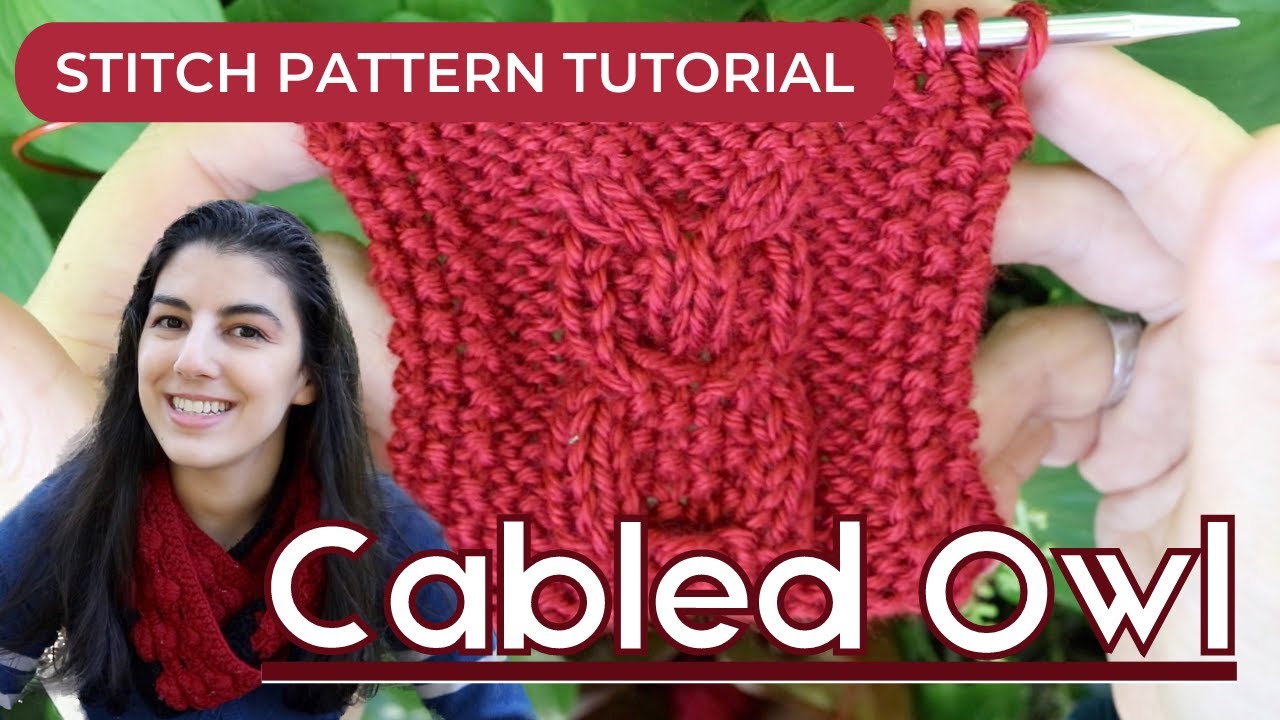 Knitting Tutorial: Cabled Owl