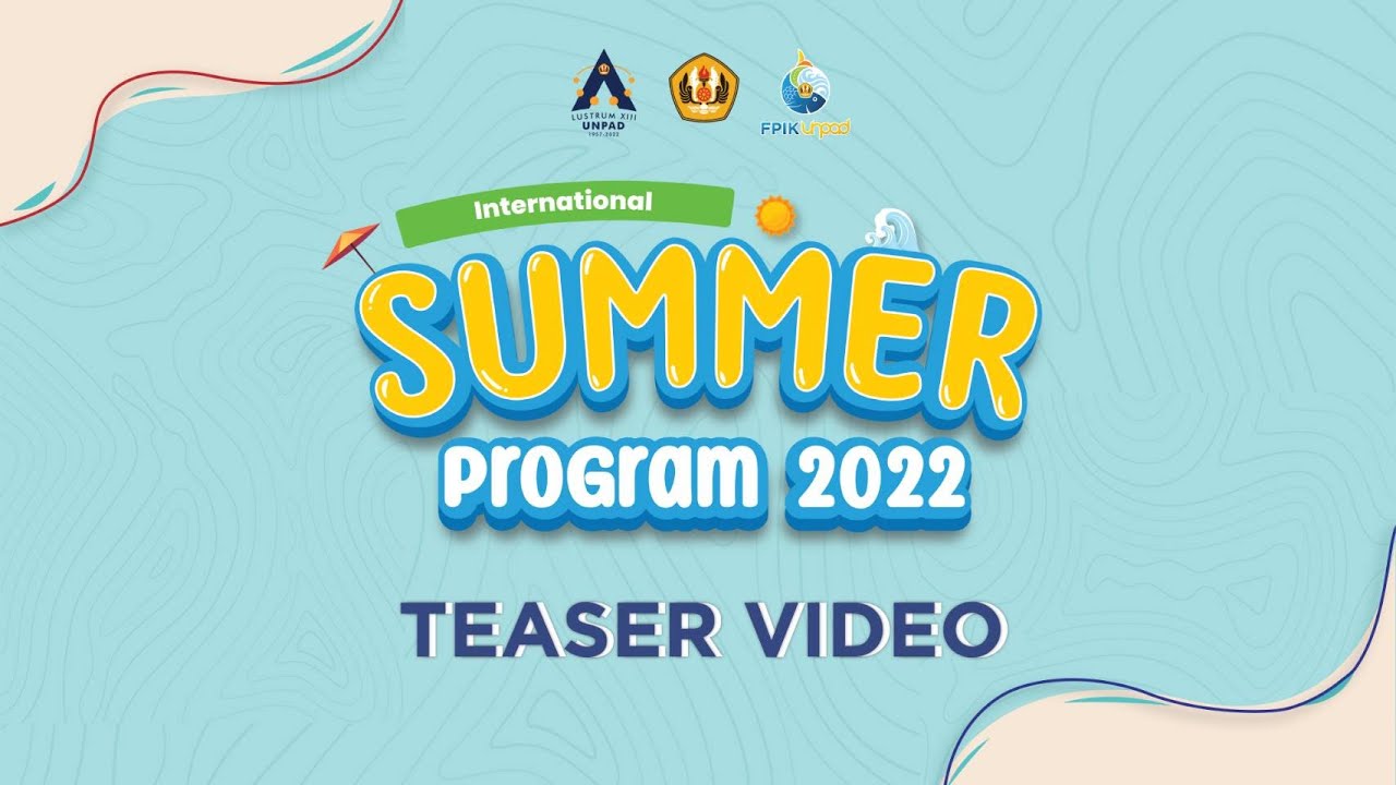 The International Summer Program Teaser 2022