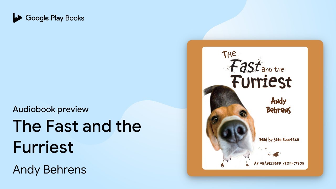 The Fast and the Furriest by Andy Behrens · Audiobook preview